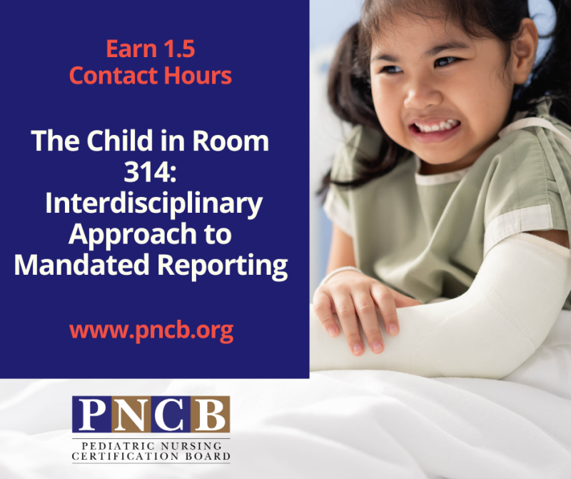 The Child in Room 314: Interdisciplinary Approach to Mandated Reporting | PNCB